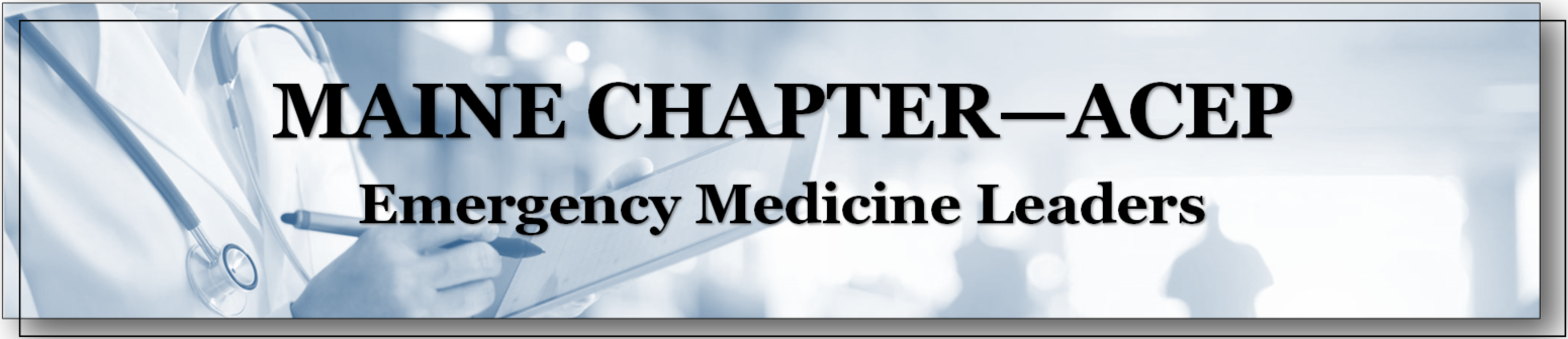 Maine Chapter of the American College of Emergency Physicians